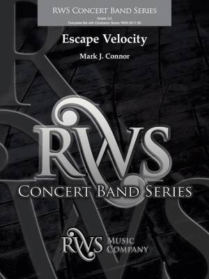 RWS Music Company Escape Velocity - Connor - Concert Band - Gr. 3.5