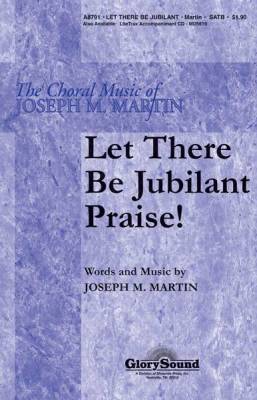 Shawnee Press Inc Let There Be Jubilant Praise! | Long & McQuade